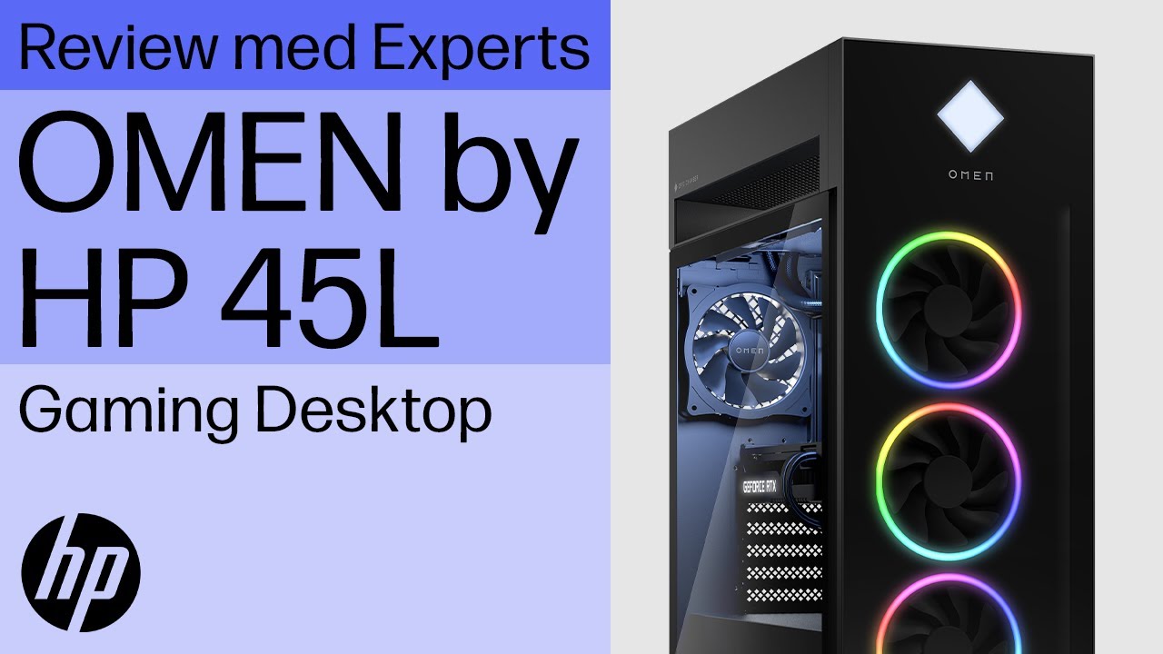 OMEN by HP 45L - Review with HP Live Experts [2022] - YouTube