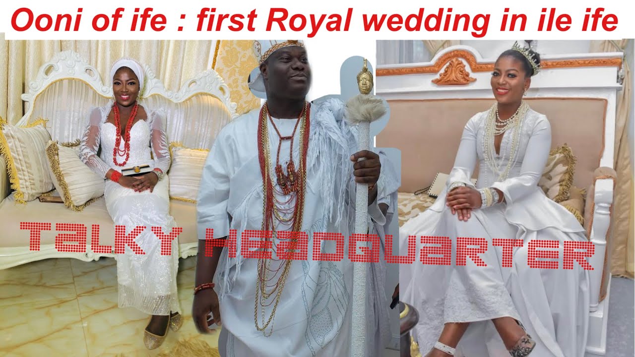 Ooni of ife : Ile ife To Host first Royal wedding in decades #ooniofife ...