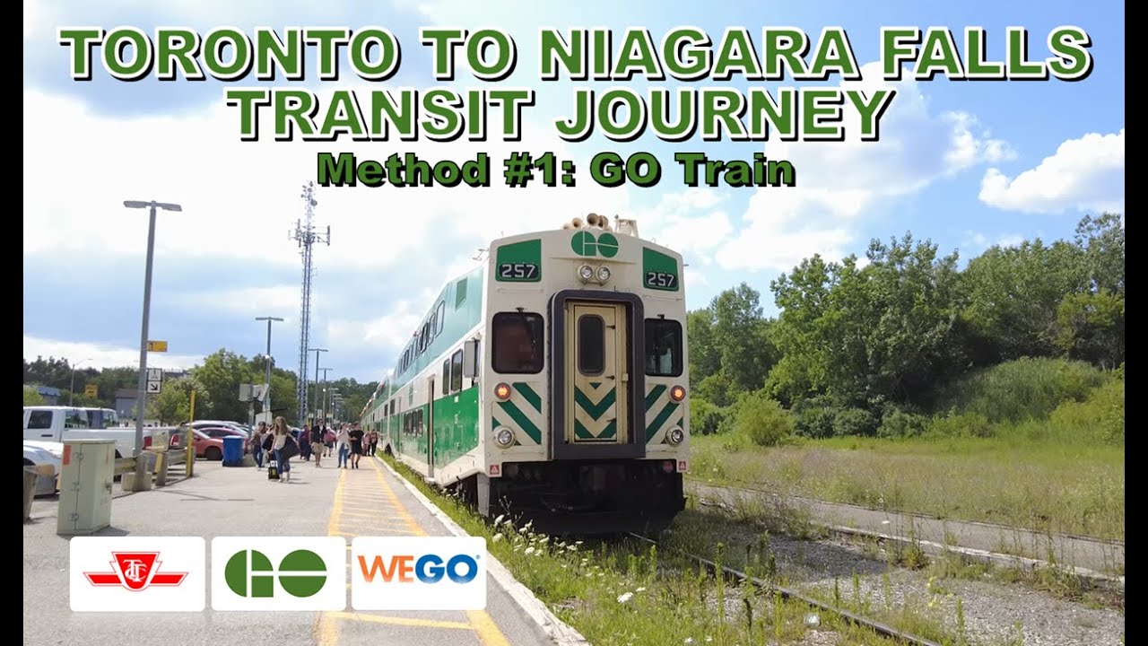 Toronto to Niagara Falls Full Transit Journey (Method #1: GO Train ...