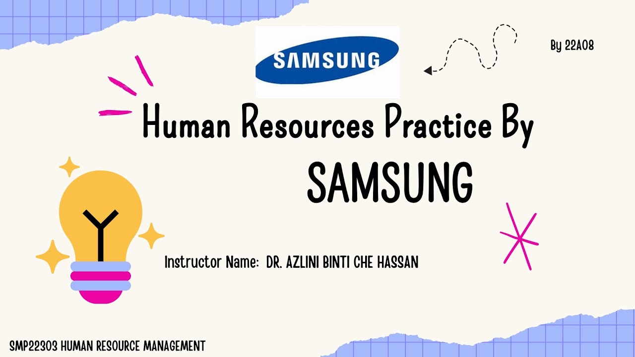 22A08 Human Resource Practice by SAMSUNG - YouTube