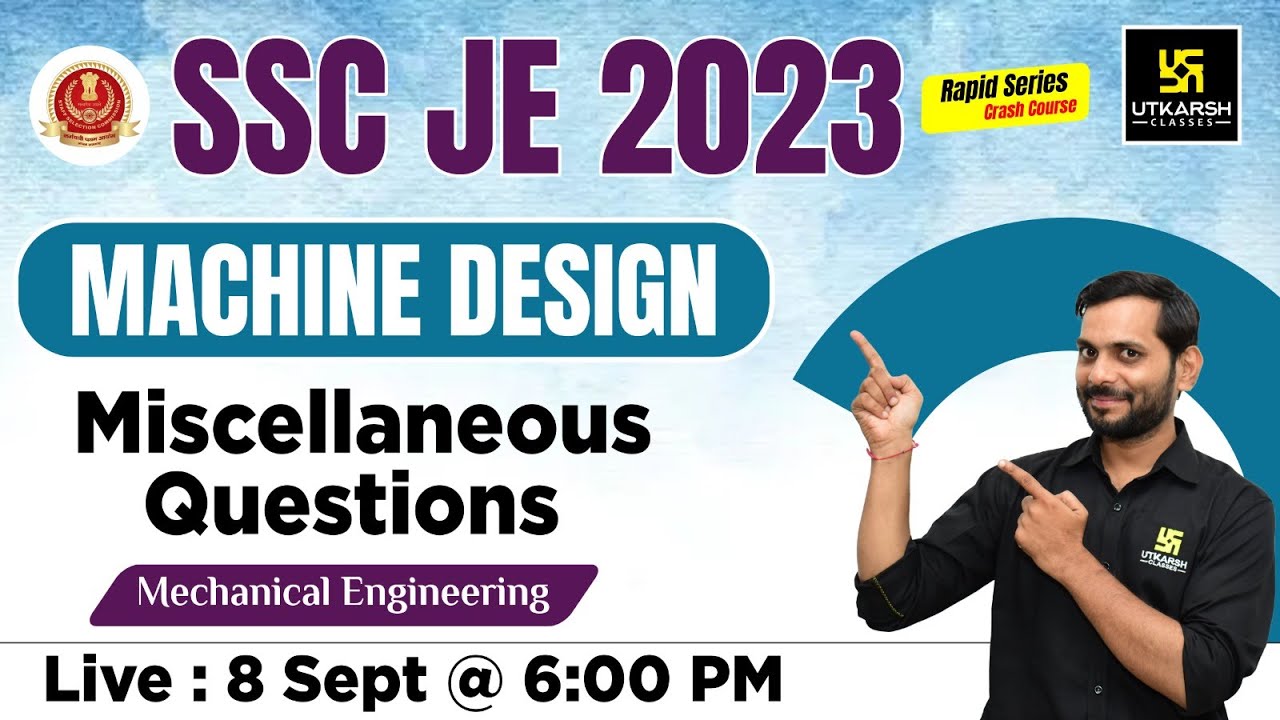 SSC-JE 2023 MACHINE DESIGN | Miscellaneous Questions | SSC-JE 2023 ...