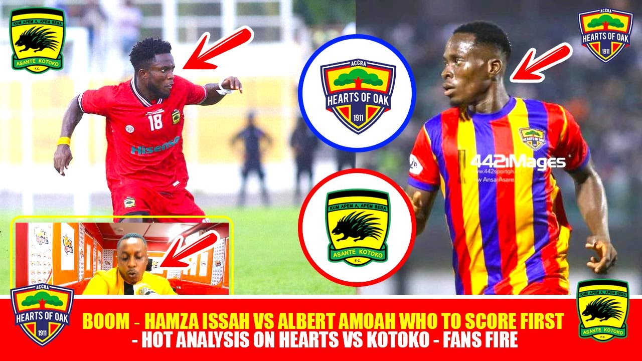 BOOM🔴🟡🔵HAMZA ISSAH VS ALBERT AMOAH WHO TO SCORE FIRST - HOT ANALYSIS ON ...