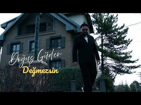 Doğuş Güder - Değmezsin