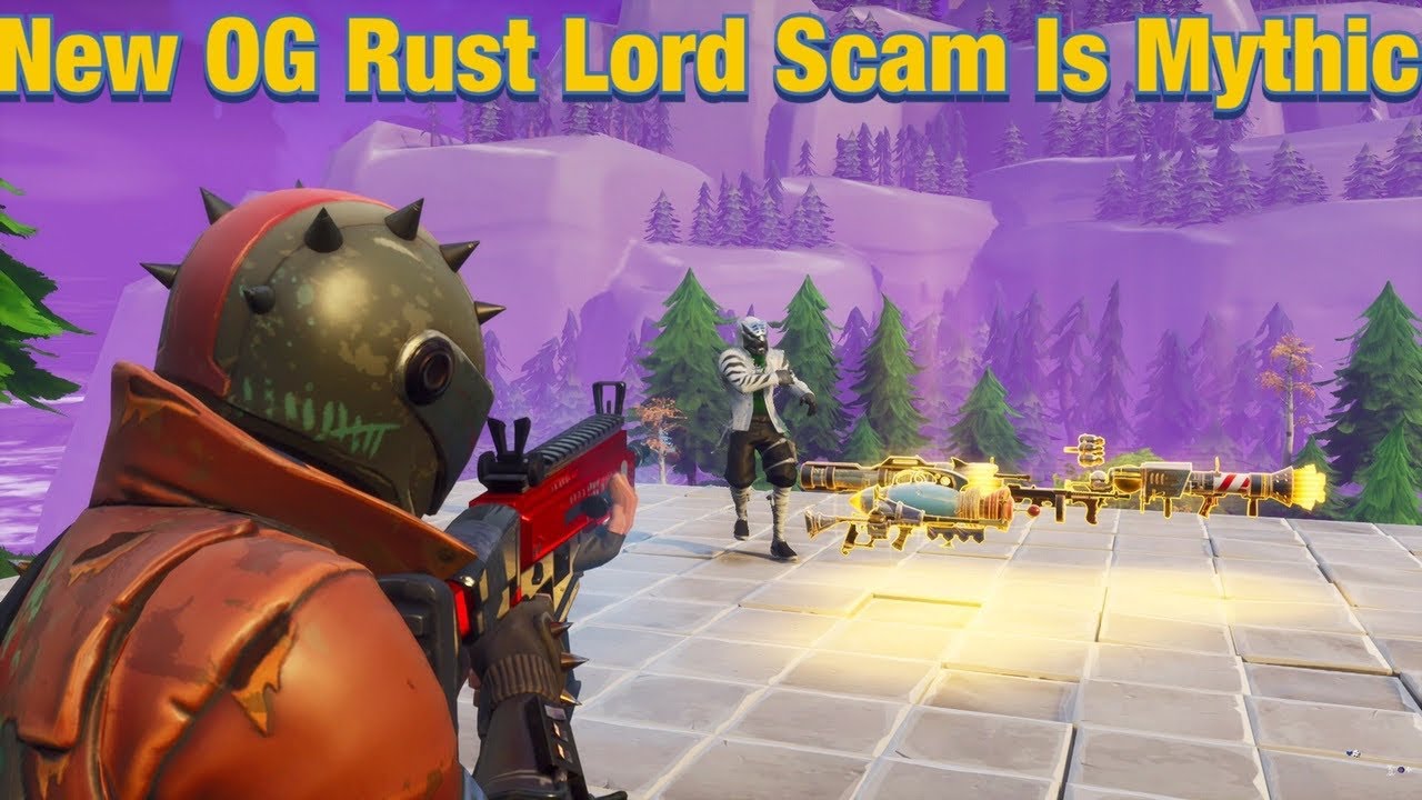 New OG Rust Lord Scam Is Mythic! 🤴(Scammer Gets Scammed) Fortnite Save ...