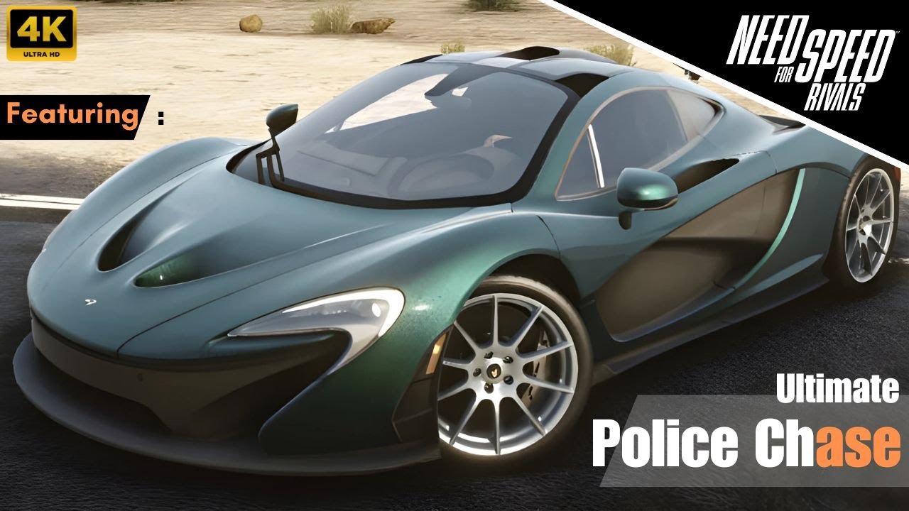 Need for Speed: Rivals - Mclaren P1 | Ultimate Police Chase 4K Gameplay ...