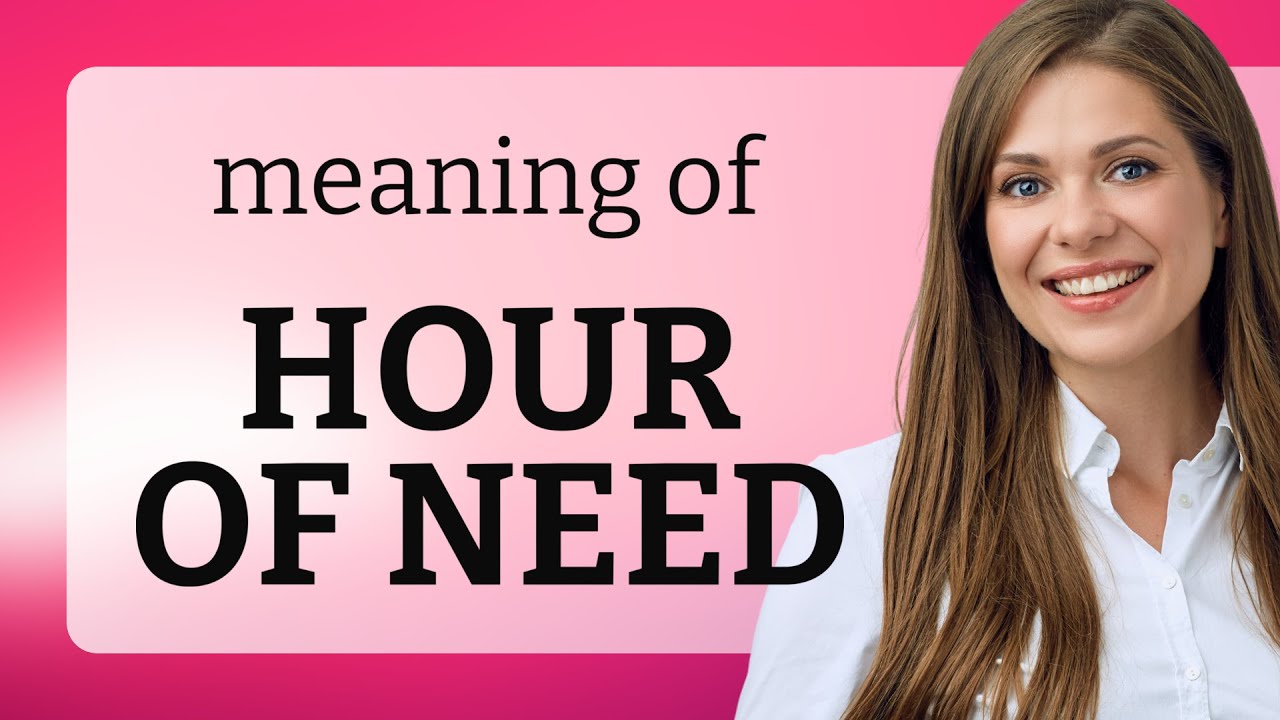 Understanding "Hour of Need" - Essential English Phrases - YouTube