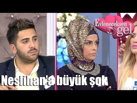 Evleneceksen Gel - Neslihan'a Büyük Şok