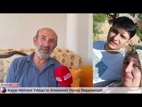 Mehmet Yılmaz'ın Annesinin Yüreği Dayanamadı