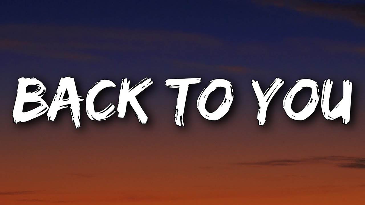 Louis Tomlinson - Back to You (Lyrics) Ft. Bebe Rexha, Digital Farm ...