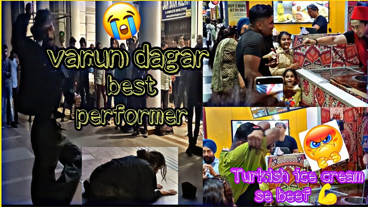 HOW TO DEAL WITH||TURKISH ICE CREAM🍦MAN||VARUN DAGAR PERFORMANCE ON ...