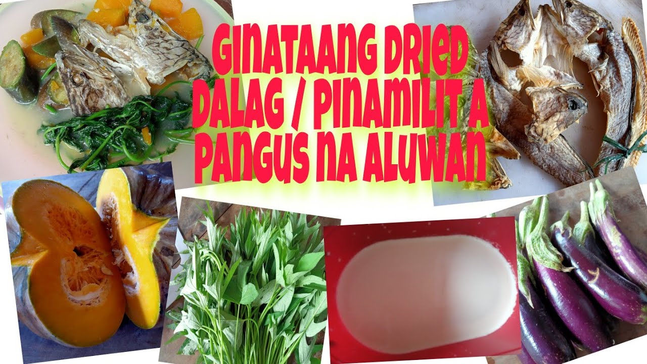 GINATAANG DRIED DALAG / PINAMILIT A PANGUS NA ALUWAN (DRIED DALAG ...