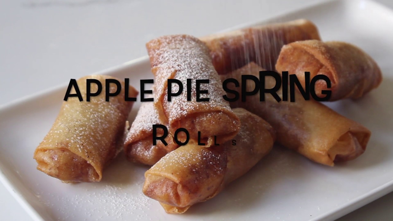 Apple Pie Spring Rolls - YouTube