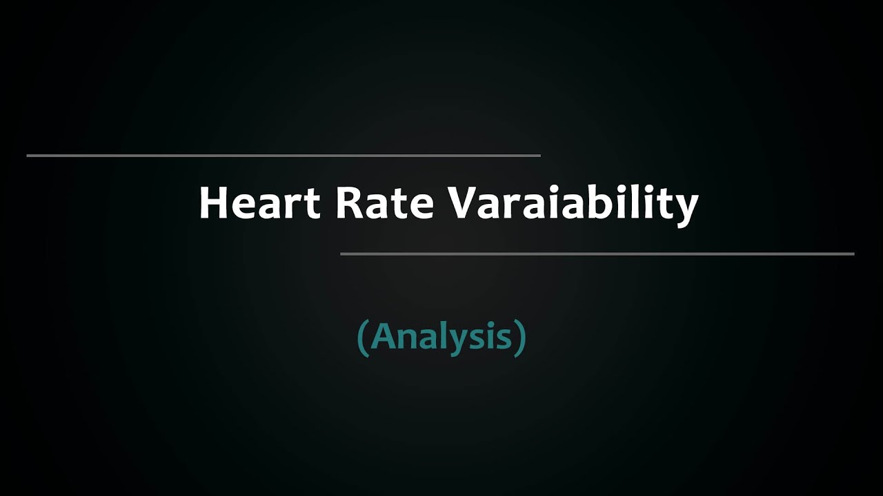 Heart Rate Variability - Analysis - YouTube