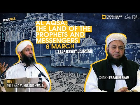Aqsa Week 2021 | DAY 3 | Al Aqsa: The Land of Prophets and Messengers ...