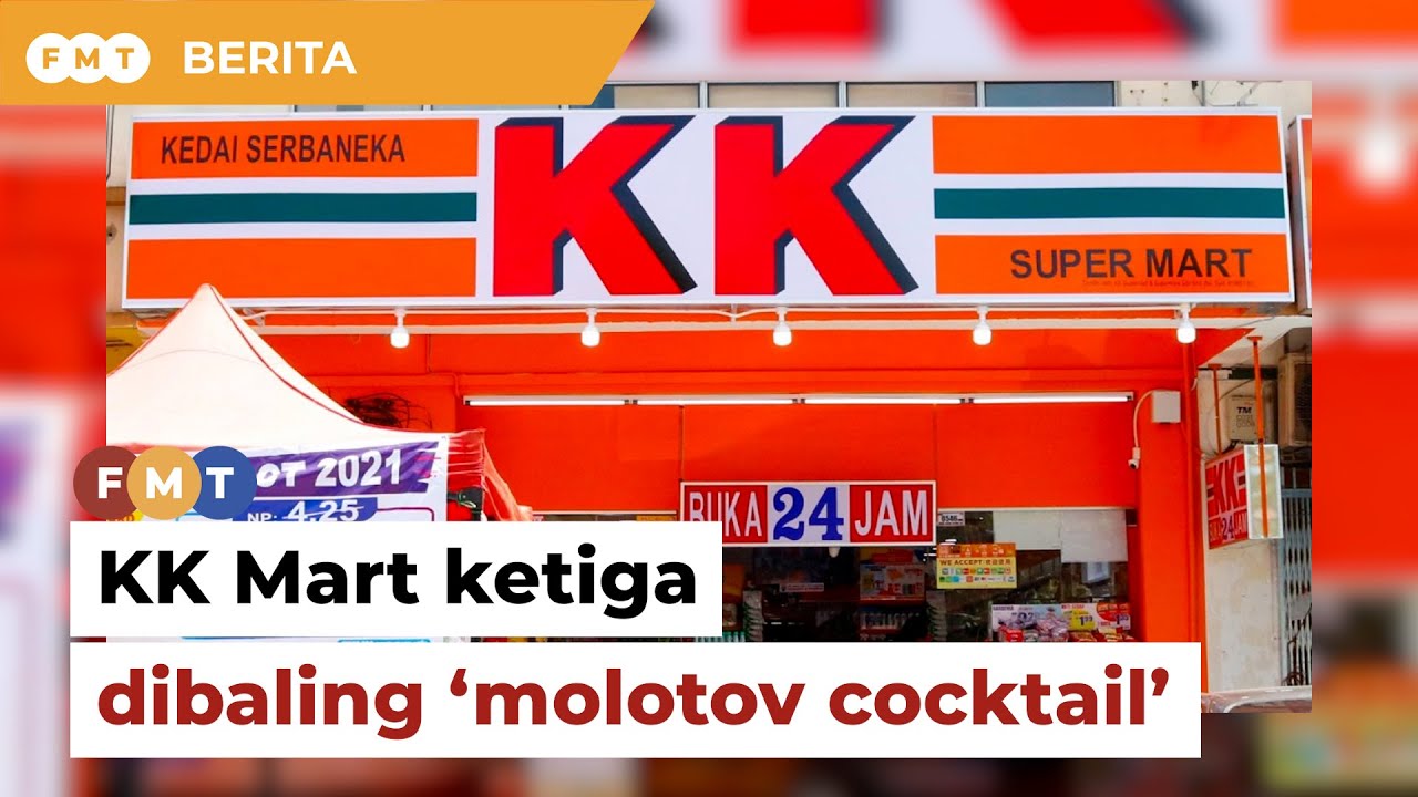 Kedai KK Mart ketiga diserang ‘molotov cocktail’ - YouTube