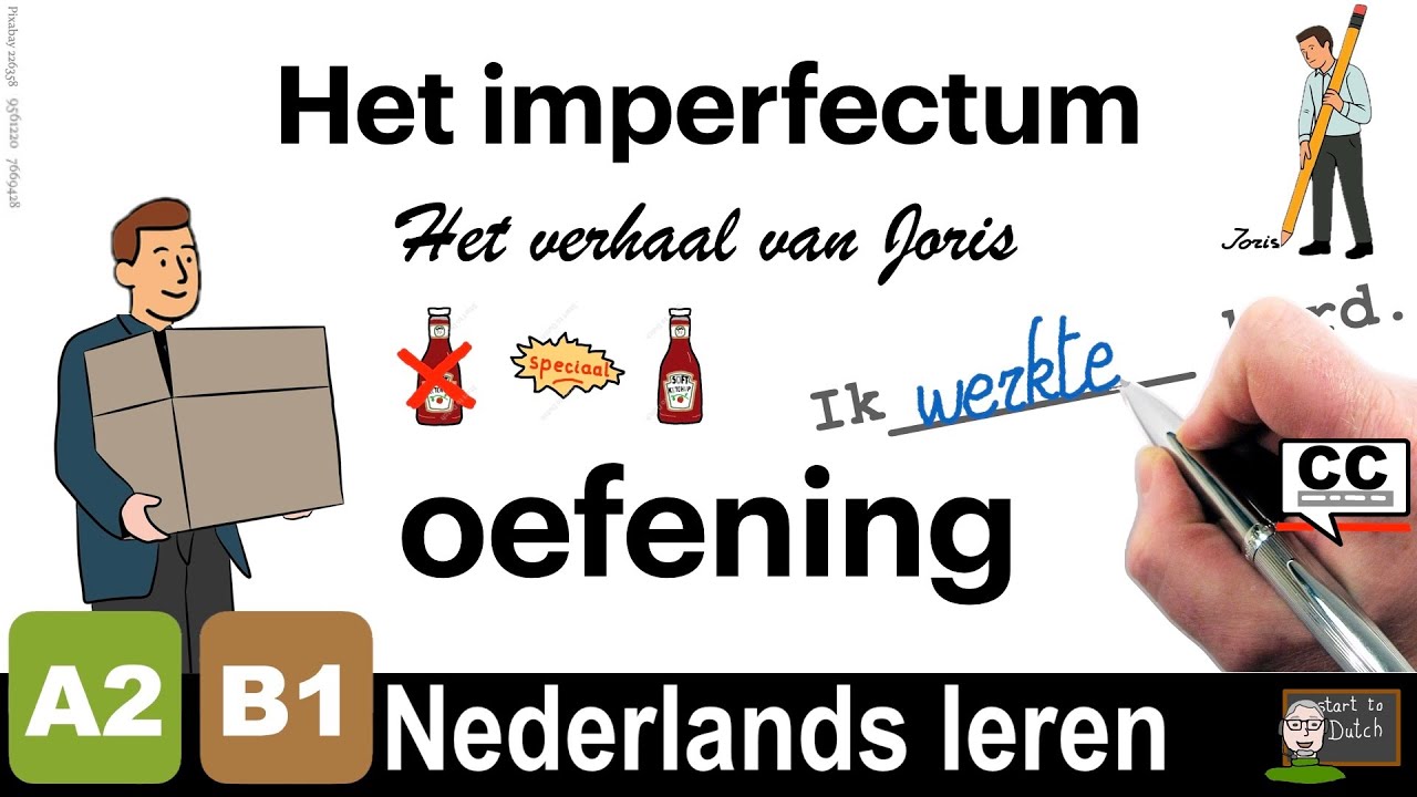 NT2 Imperfectum oefening vul in - verhaal van Joris - Nederlands leren ...