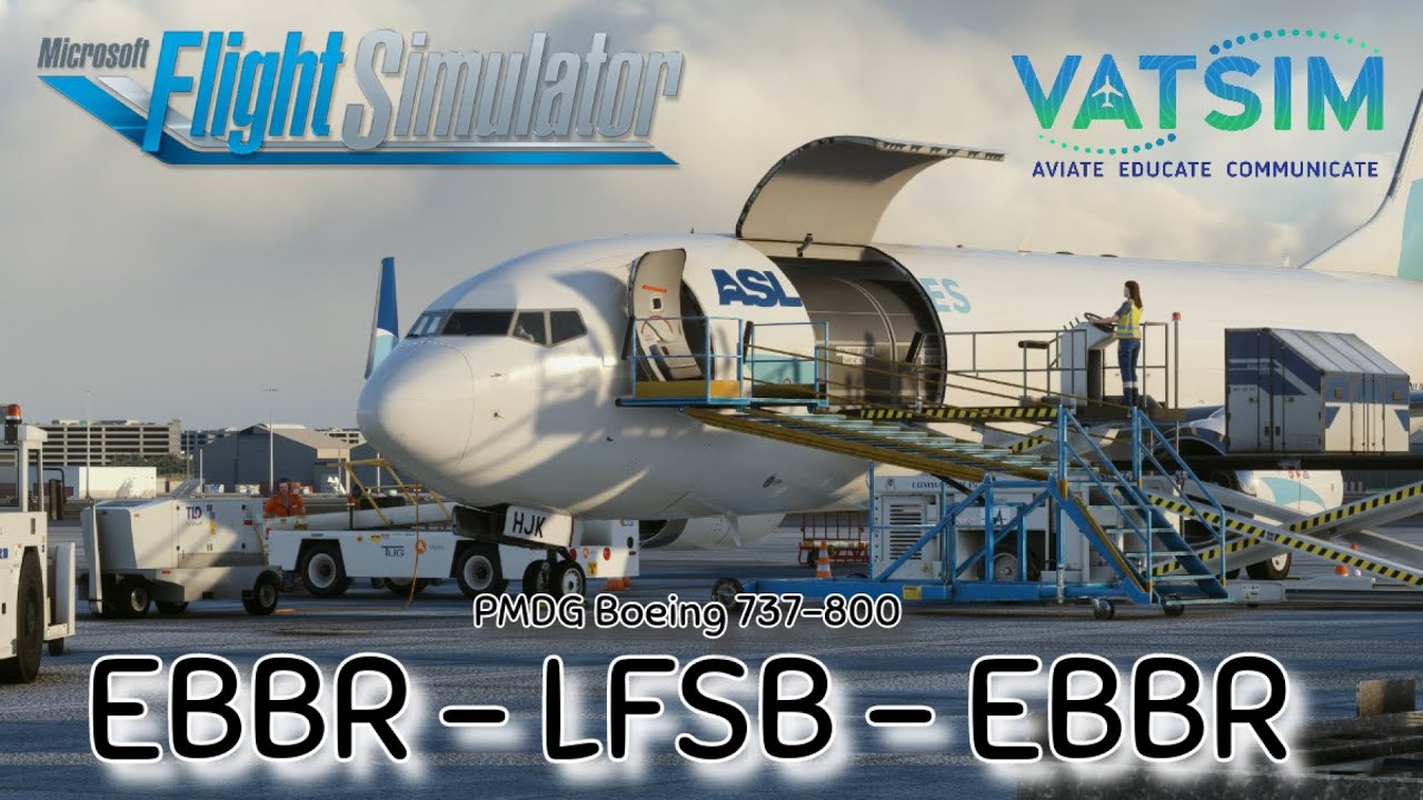 MSFS 2020 Live | [Real World] ASL Cargo Ops | PMDG Boeing 737-800 ...