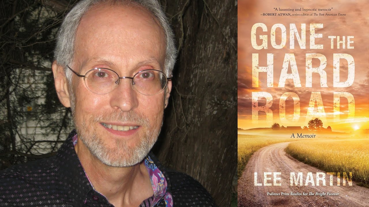 Author Talks | Lee Martin, Gone the Hard Road - YouTube