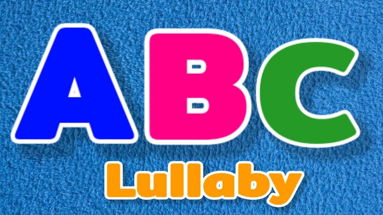 ABC Lullaby | ABC Lullaby Song | Alphabet song | Phonics Song| # ...