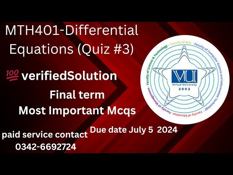 MTH401-Differential Equations (Quiz #3) 💯 verified Solution 2024 - YouTube