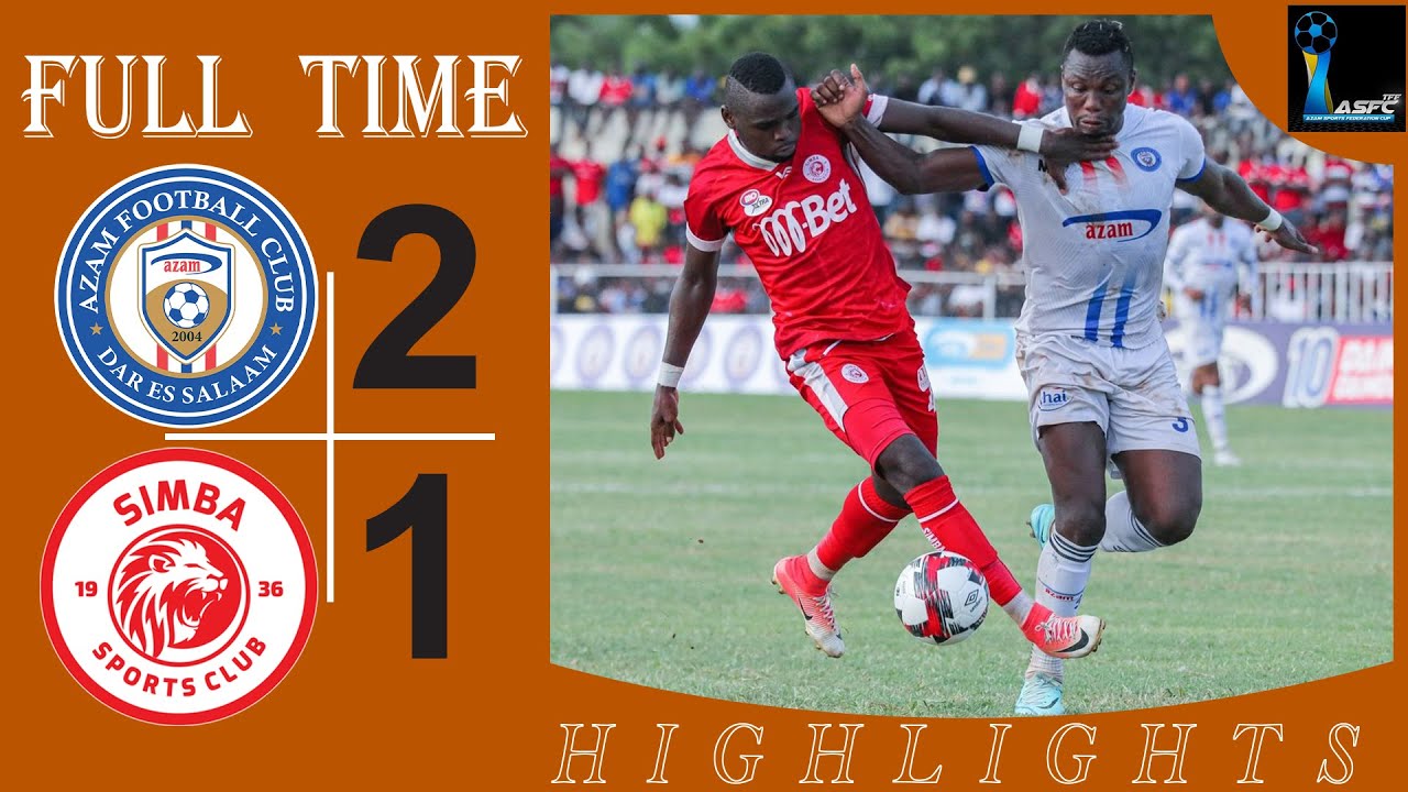 Matukio Muhimu mechi ya SIMBA SC dhidi ya AZAM FC | Tazama uzembe ...