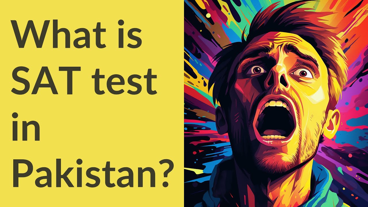 What Is SAT Test In Pakistan YouTube what-is-sat-test-in-pakistan-youtube