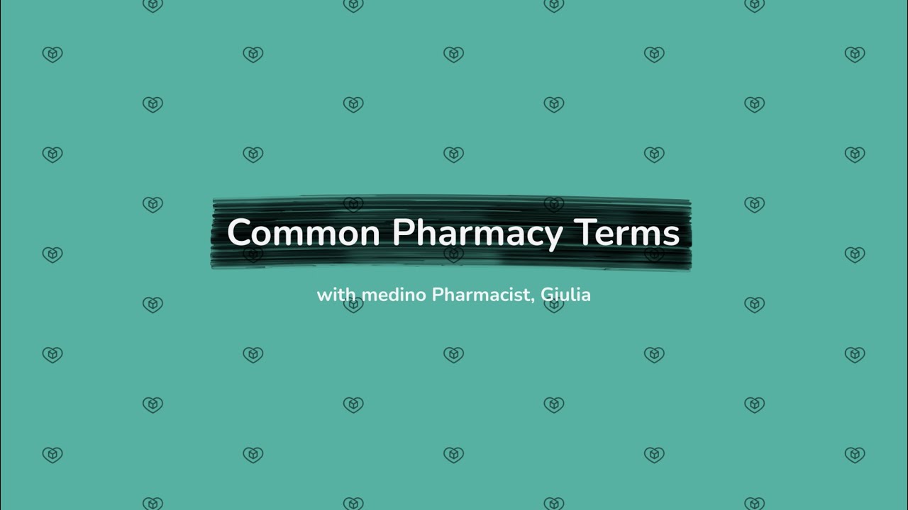 Common Pharmacy Terms Explained - YouTube