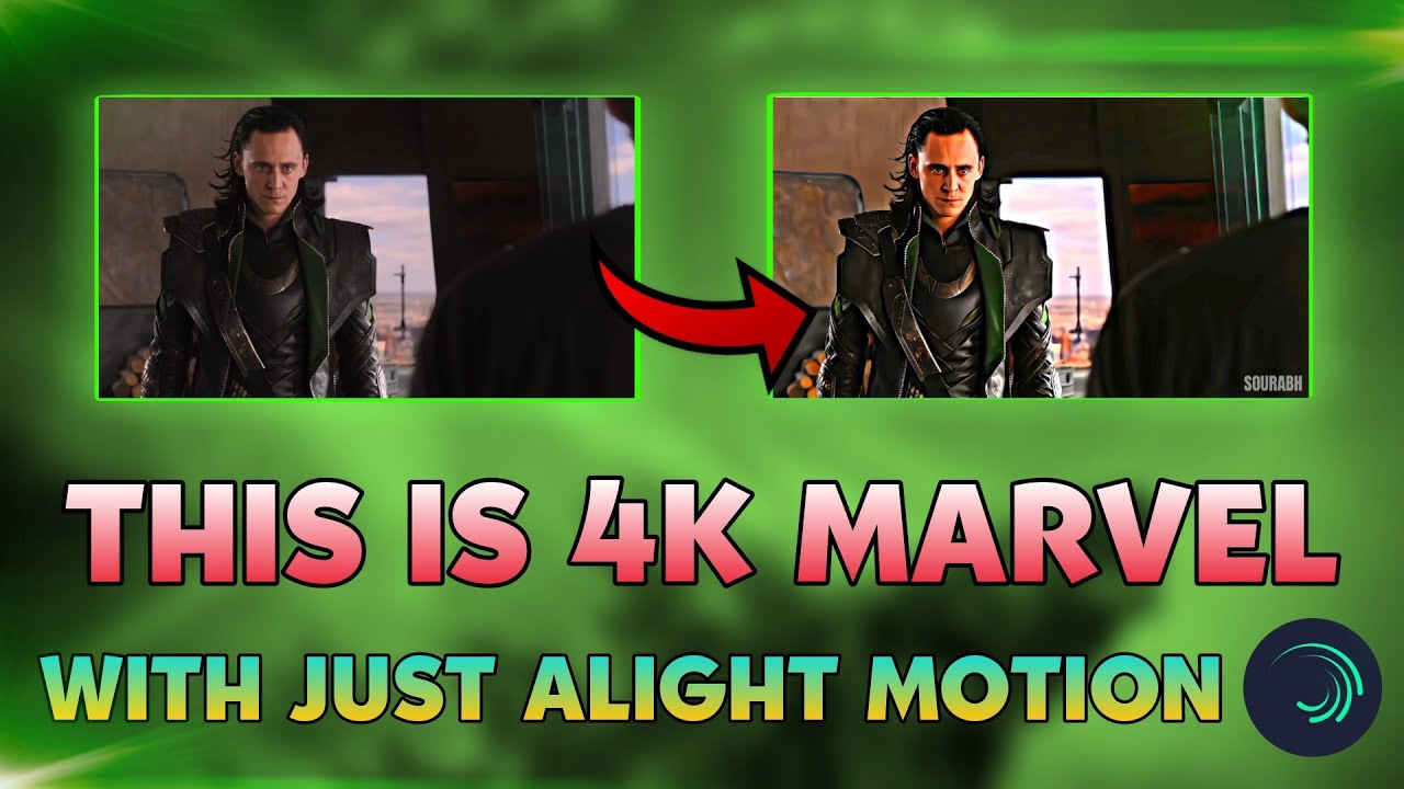 THIS IS 4K MARVEL TUTORIAL IN ALIGHT MOTION | SMOOTH VIDEO IN ALIGHT ...