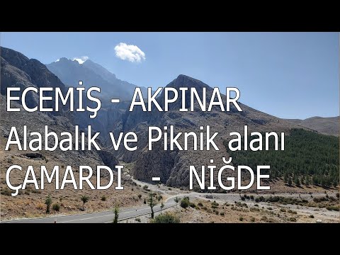 Ecemiş Alabalık Çiftliği ve Lokanta || Akpınar Alabalık Piknik Alanı || Niğde Çamardı
