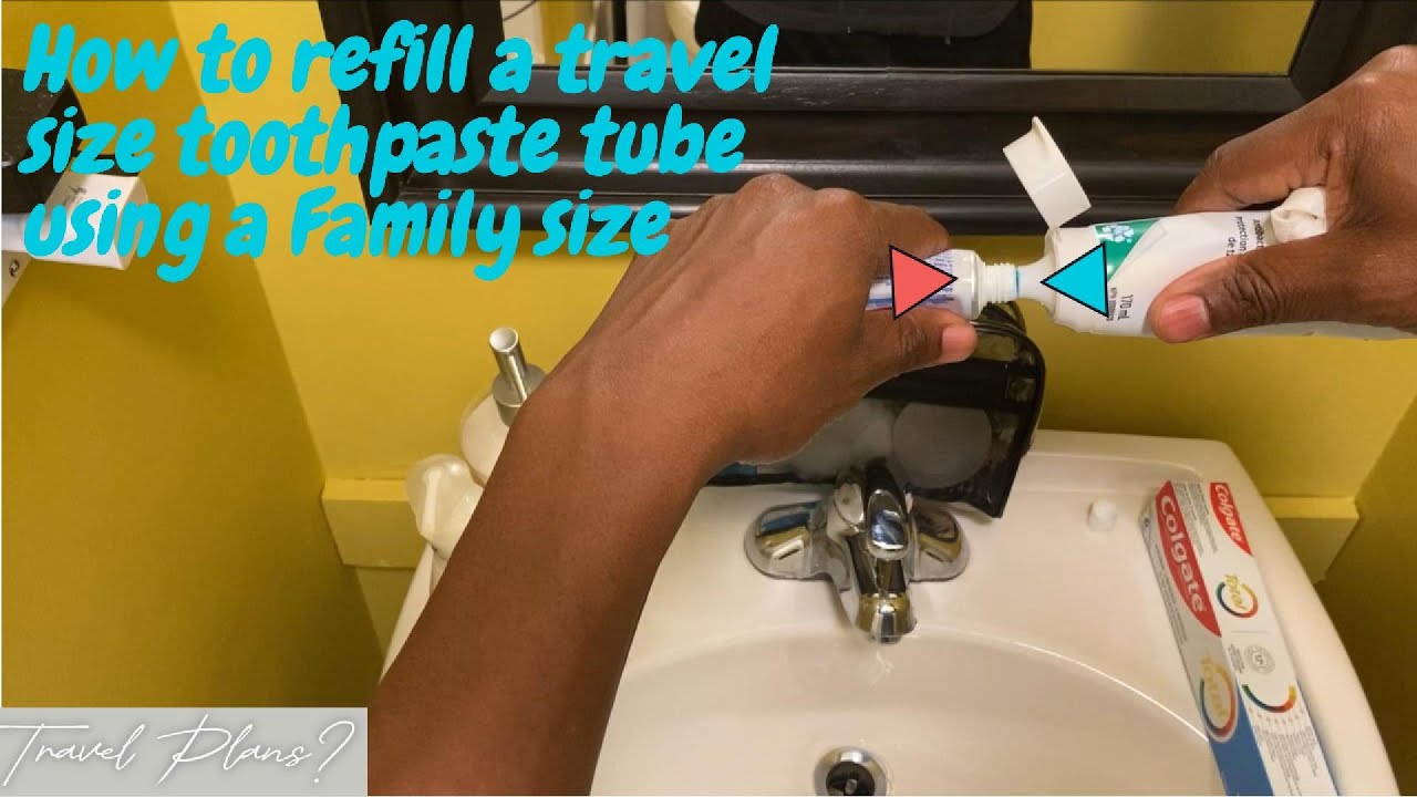 How To Refill A TSA Travel Size Toothpaste Tube For Your Carry on 