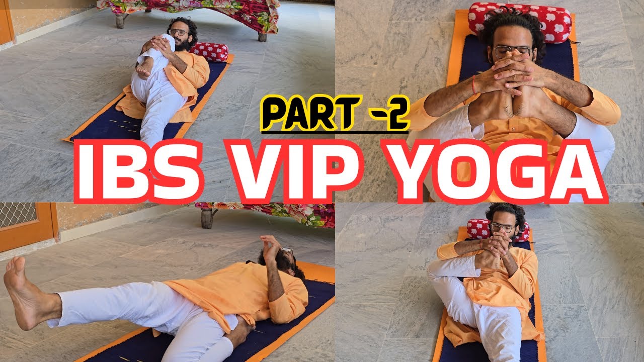 पेट को मजबूत करने वाला विशेष योग सत्र | IBS Healing Yoga Part -2 | “IBS ...