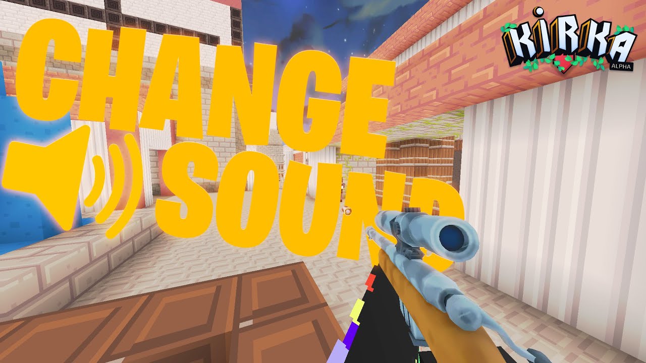 HOW TO CHANGE THE SOUNDS ON KIRKA - KIRKA MOD - KIRKA SOUNDS - YouTube