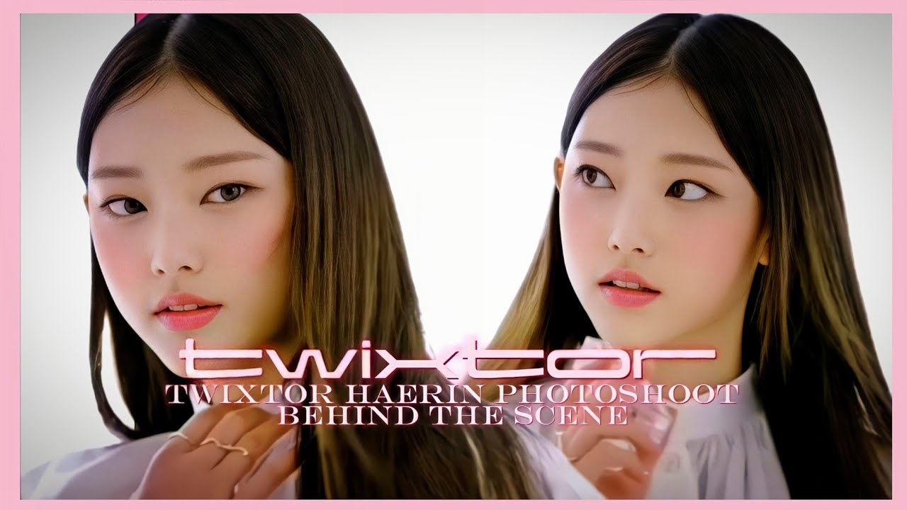 HAERIN PHOTOSHOOT BEHINED THE SCENES TWIXTOR - YouTube