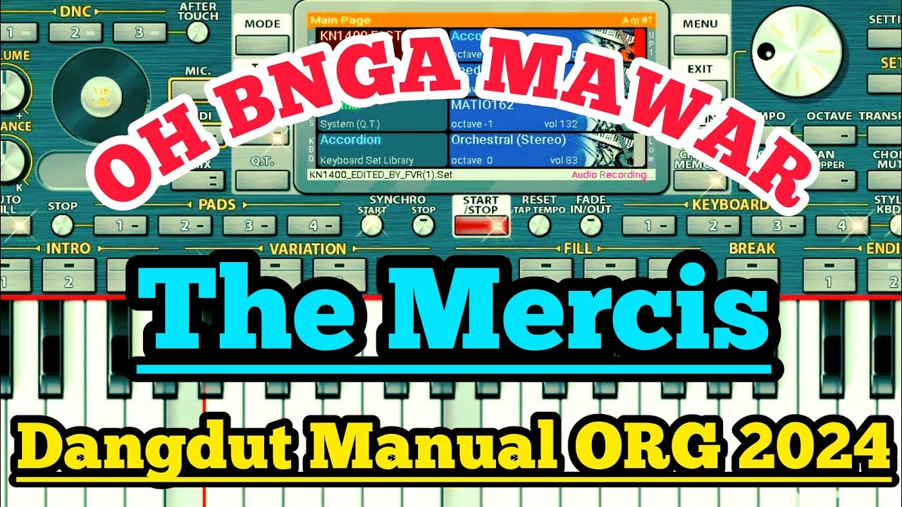 OH BUNGA MAWAR - THE MERCYS - DANGDUT MANUAL ORG 2024 ...