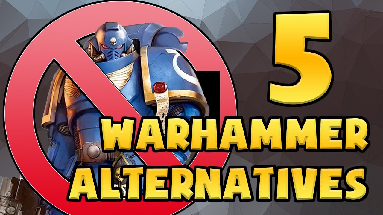 5 Miniature Game ALTERNATIVES to Warhammer 40k & Age of Sigmar - YouTube