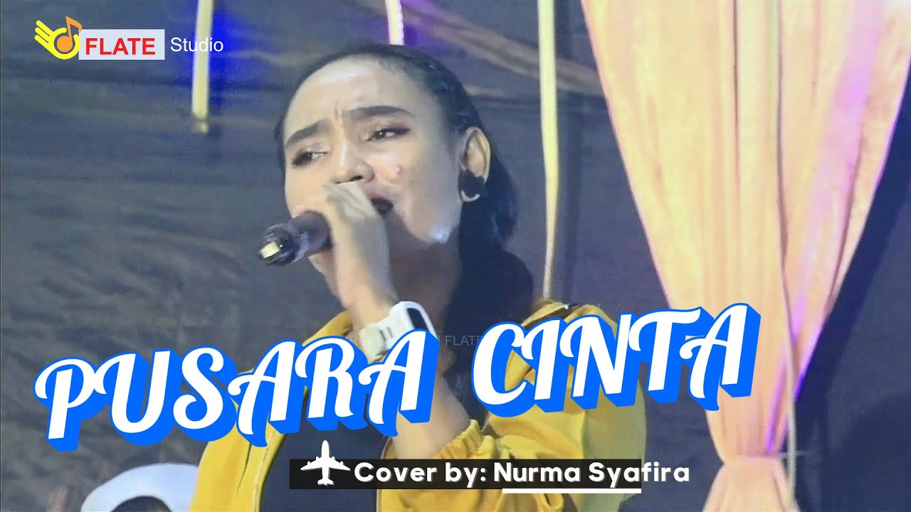 PUSARA CINTA Nurma Syafira - Cover Version Flate Studio Vol. 12 - YouTube