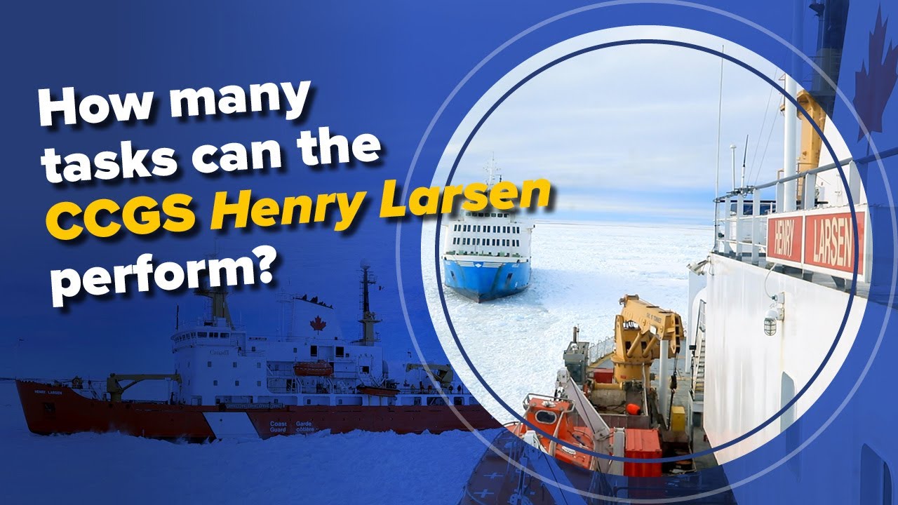 How many tasks can the CCGS Henry Larsen perform? - YouTube