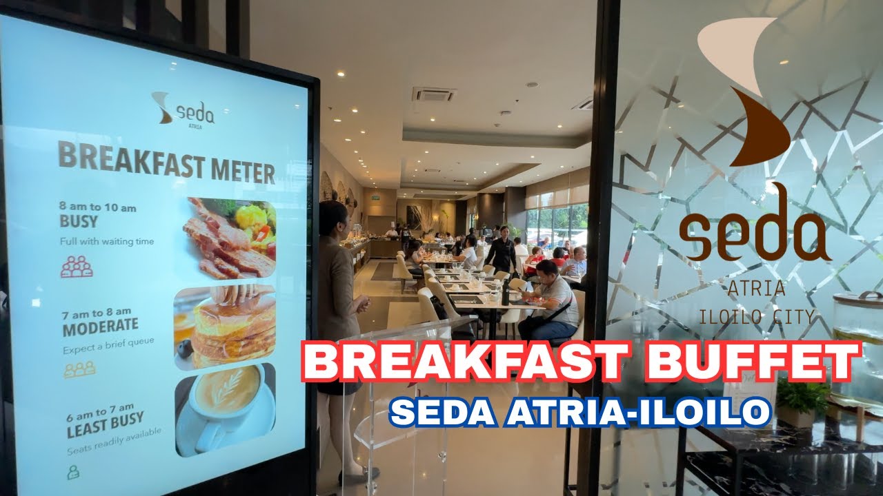 BREAKFAST BUFFET + ROOM TOUR @ SEDA ATRIA || QUICK TOUR @ ILOILO CITY ...