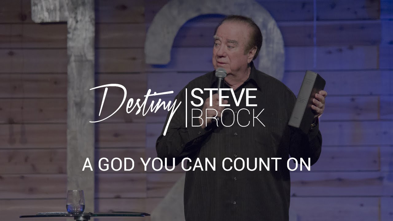 A God You Can Count On - Pastor Steve Brock - YouTube