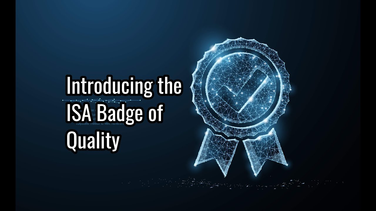 Introducing the ISA Badge of Quality - YouTube