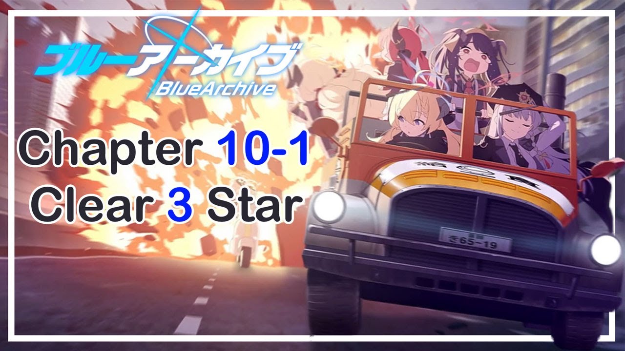 Blue Archive [TH] Chapter 10-1 Clear 3 Stars - YouTube