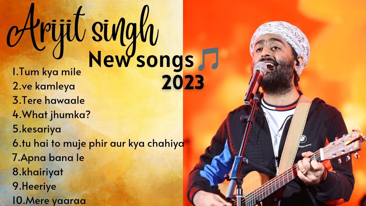 Arijit singh new songs 2023|Best arijit singh songs|Arijit singh hit ...