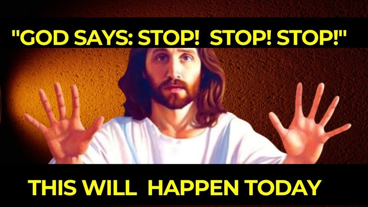 🚨 SERIOUS 🚨 "Jesus Says: STOP ‼ STOP ‼ STOP ‼ God's Advice TODAY ...