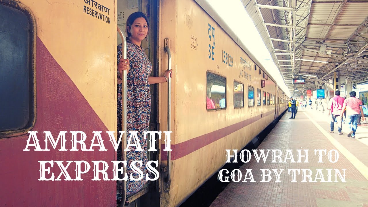 HOWRAH TO GOA | GOING TO GOA BY TRAIN | TRAIN || kolkata to goa train ...