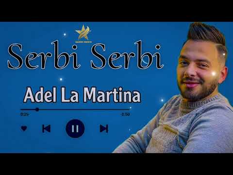 Adel La Martina - Serbi Serbi / سربي سربي ( Exclusive) Avec Issam Simo ©️