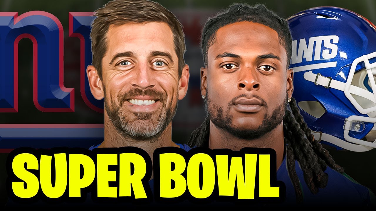 The Giants Will WIN THE SUPER BOWL With Aaron Rodgers & Davante Adams ...