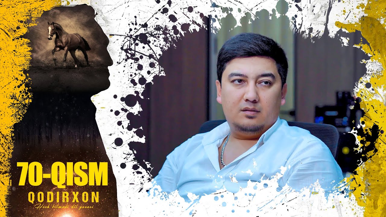 Qodirxon (Dil yarasi 9-mavsum) 70-qism - YouTube