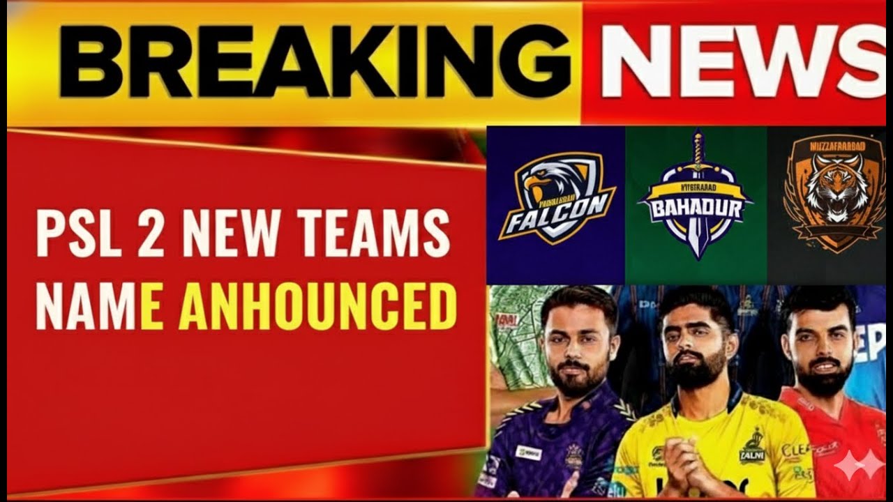 PSL New 2 Teams Name Announced - YouTube