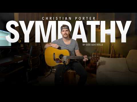 Sympathy (Goo Goo Dolls) | Cover by Christian Porter