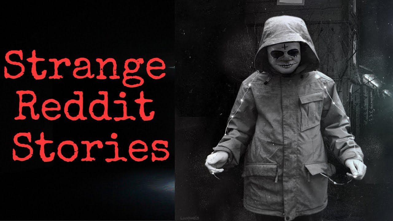 Strange Real-Life Incidents from Reddit Readers - YouTube